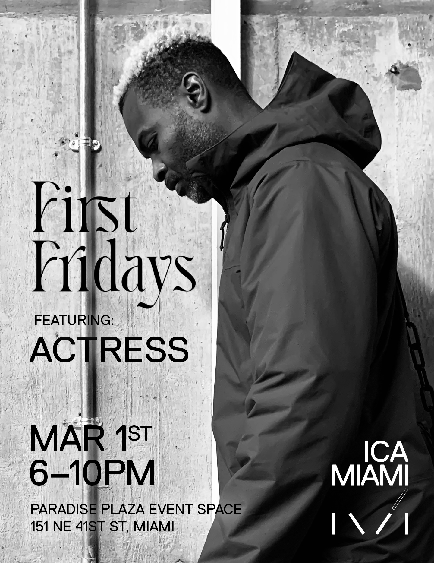 First Fridays ft. Actress - Institute of Contemporary Art, Miami